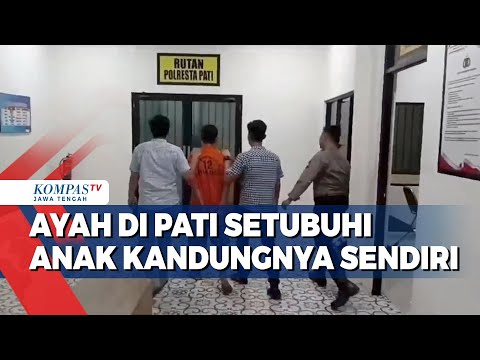 Seorang Ayah di Pati Setubuhi Anak Kandungnya Hingga Paksa Suntik KB