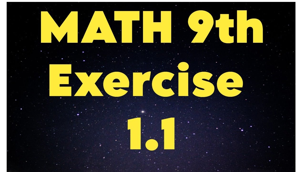 Math 9th Exercise 1.1 || Math Science 9th || 9th Math Tuition - YouTube