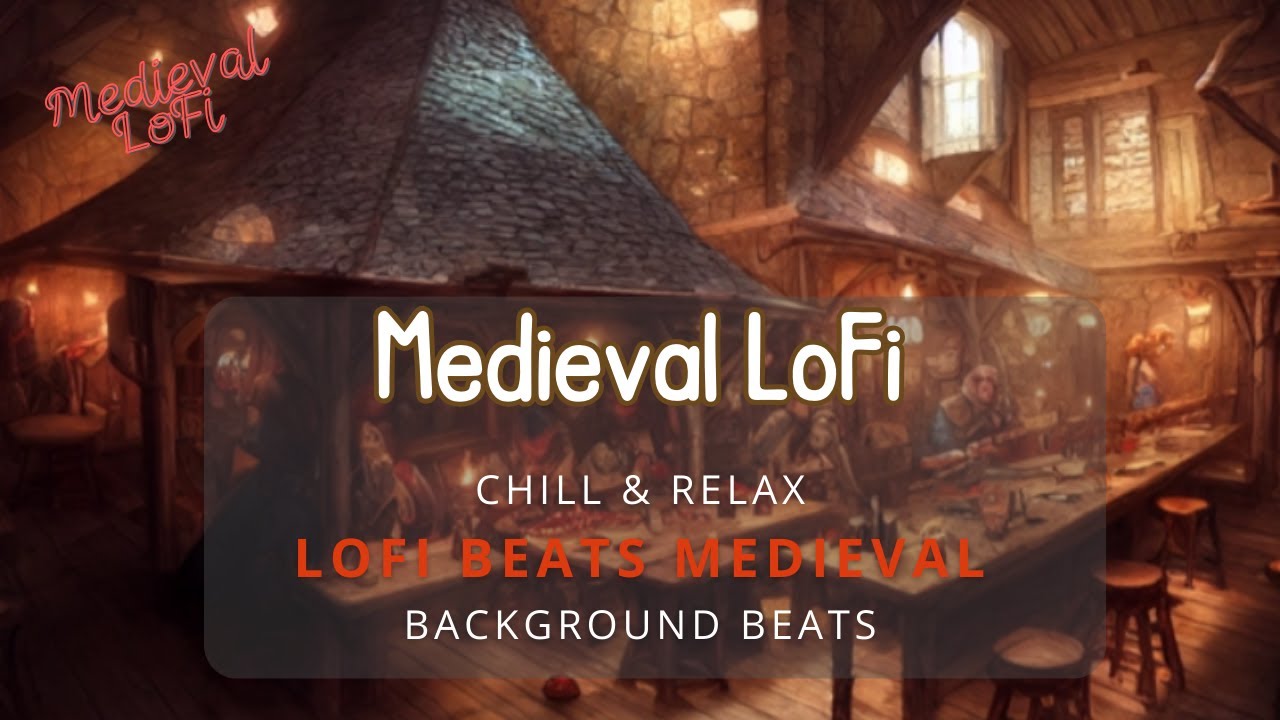 Medieval LoFi 🏰 Lofi Beats Medieval - YouTube