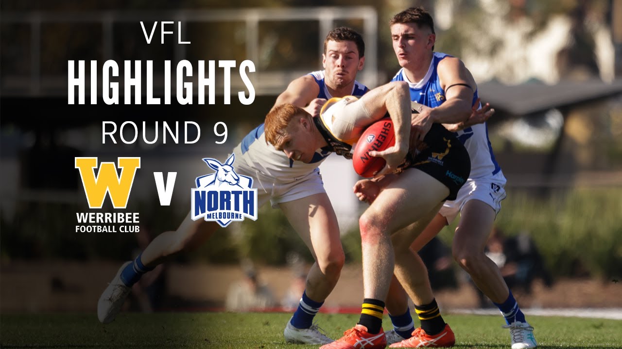 Round 9 VFL Highlights: Werribee vs North Melbourne - YouTube