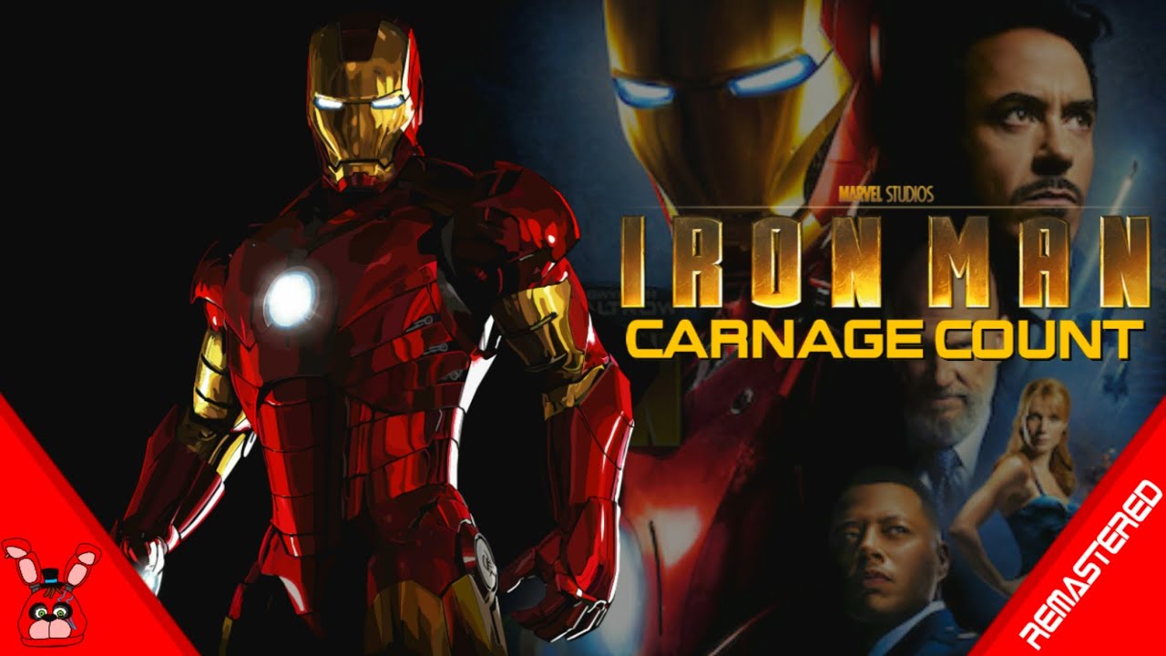 Marvel Studios' Iron Man (2008) Carnage Count (REMASTERED) - YouTube