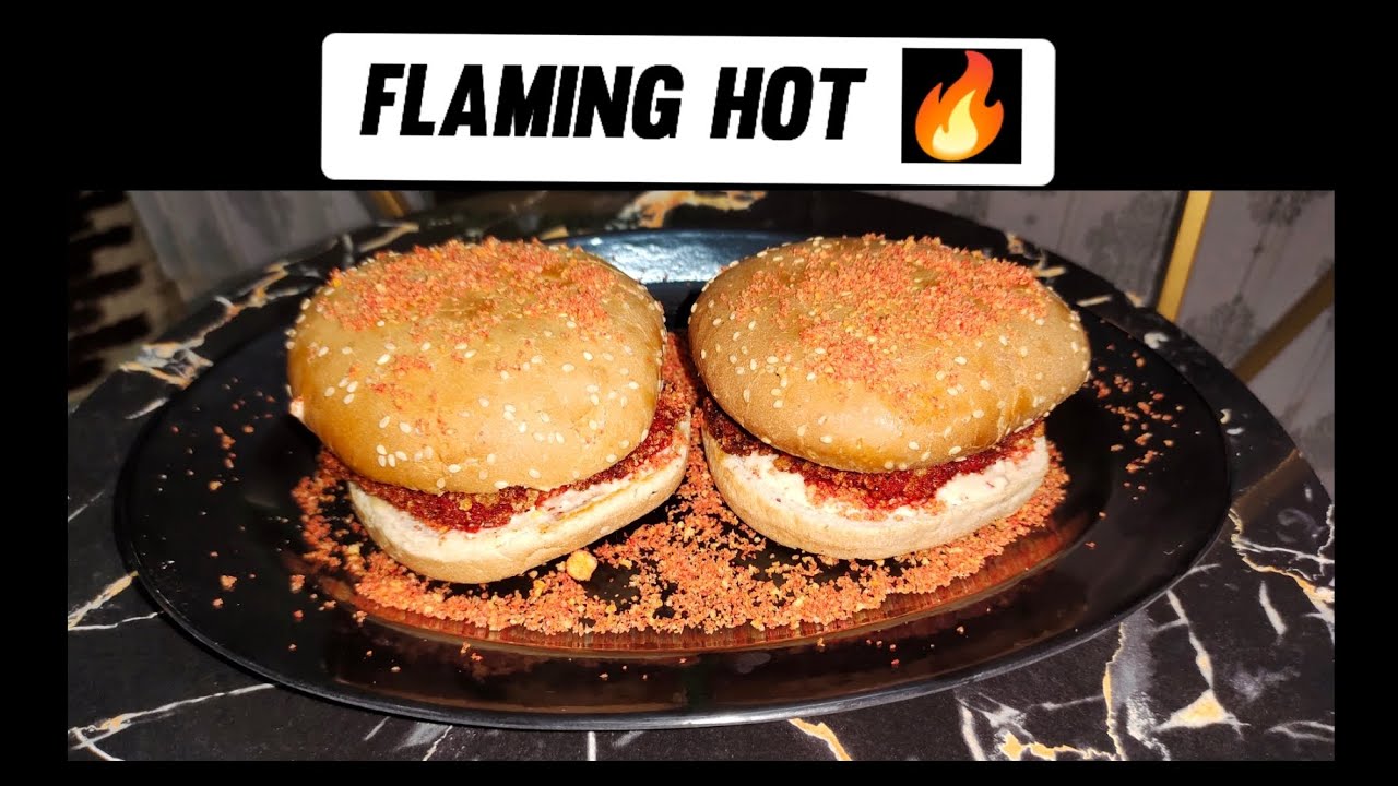 FLAMING HOT BURGER 🔥 ️| SPECIAL RECIPE| SUPER EASY 🌙 - YouTube