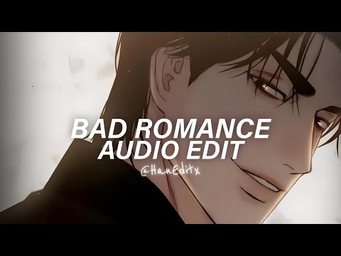 Bad Romance (Slowed) - Lady Gaga [Edit Audio]