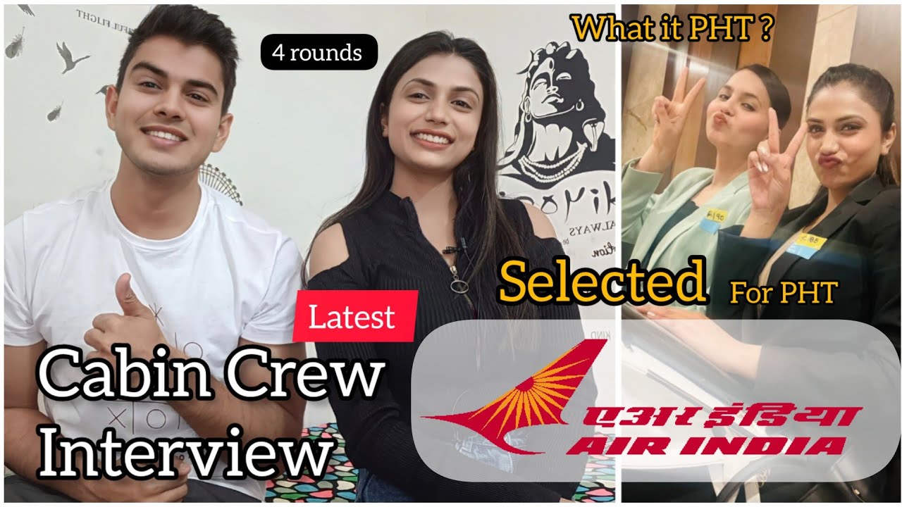 Air India Cabin Crew Interview | All rounds explained Air India ...
