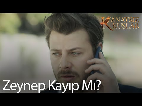 Onur Zeynep'in kaybolduğunu öğreniyor! -  Kanatsız Kuşlar🕊🕊 21. Bölüm