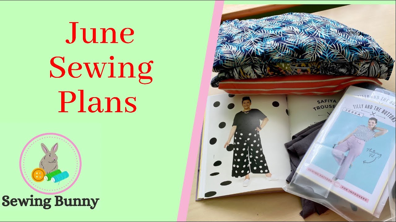 June Sewing Plans - YouTube