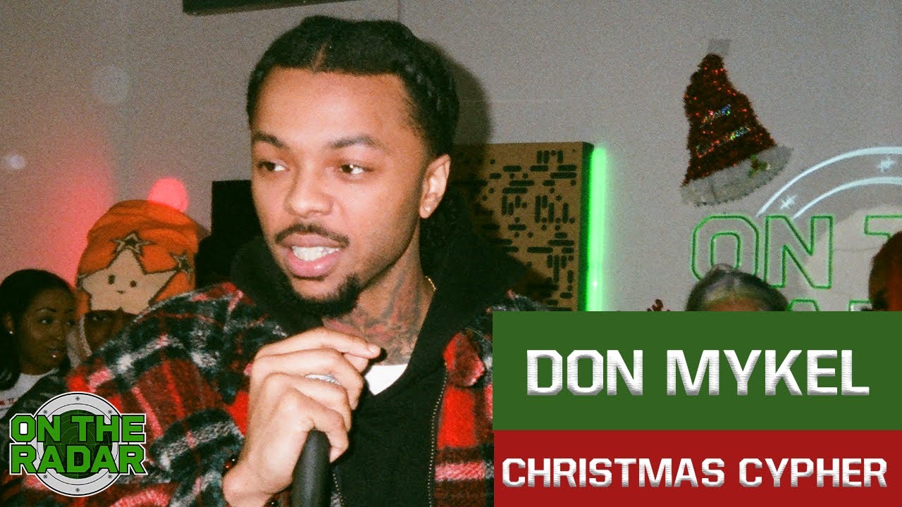Don Mykel Freestyle (On The Radar Christmas Cypher) - YouTube Music