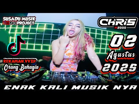 DJ CHRIS M2000 2 AGUSTUS 2025 TERBARU MP CLUB PEKANBARU - BREAKBEAT VIRAL TIKTOK FULL BASS TERBARU