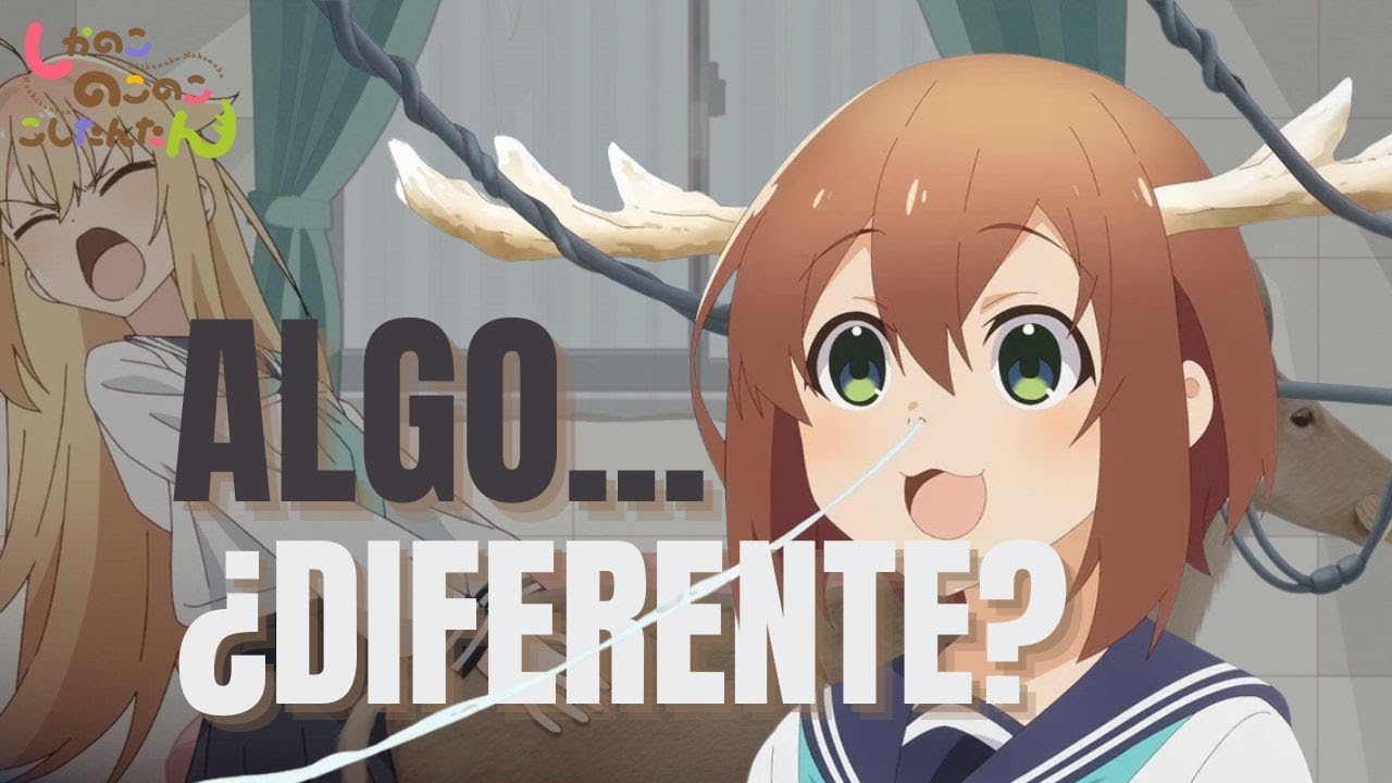 Mi Opinión sobre el Anime del VENADO | Shikanoko Nokonoko Koshitantan ...
