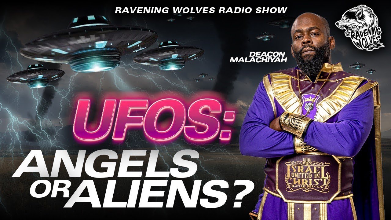 #IUIC | RAVENING WOLVES RADIO SHOW: Episode 47 - UFOs: Angels or Aliens ...
