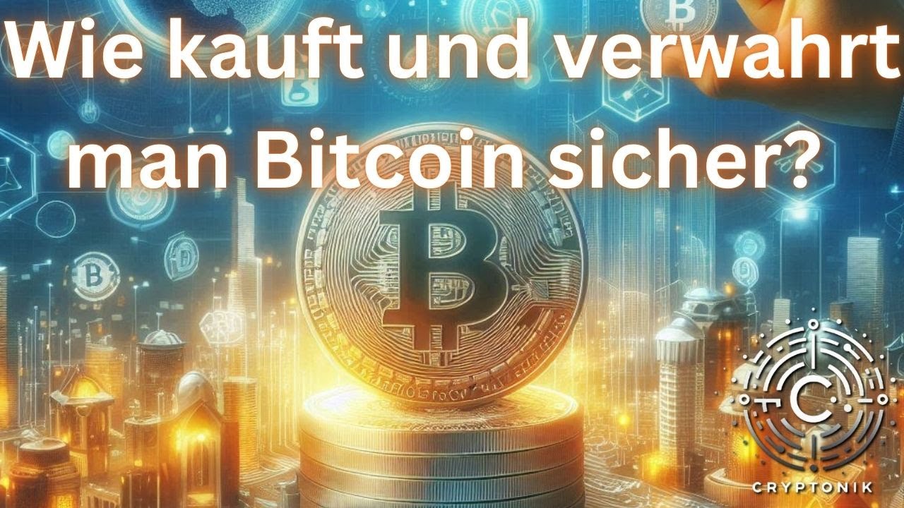 Krypto: Wie kauft und verwahrt man Bitcoin sicher? | Bitcoin ETFs ...