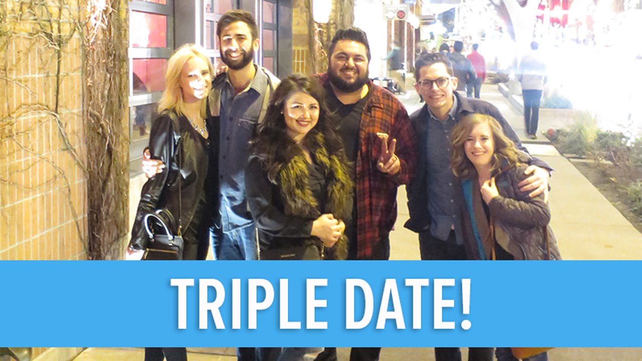 TRIPLE DATE NIGHT!!! - YouTube