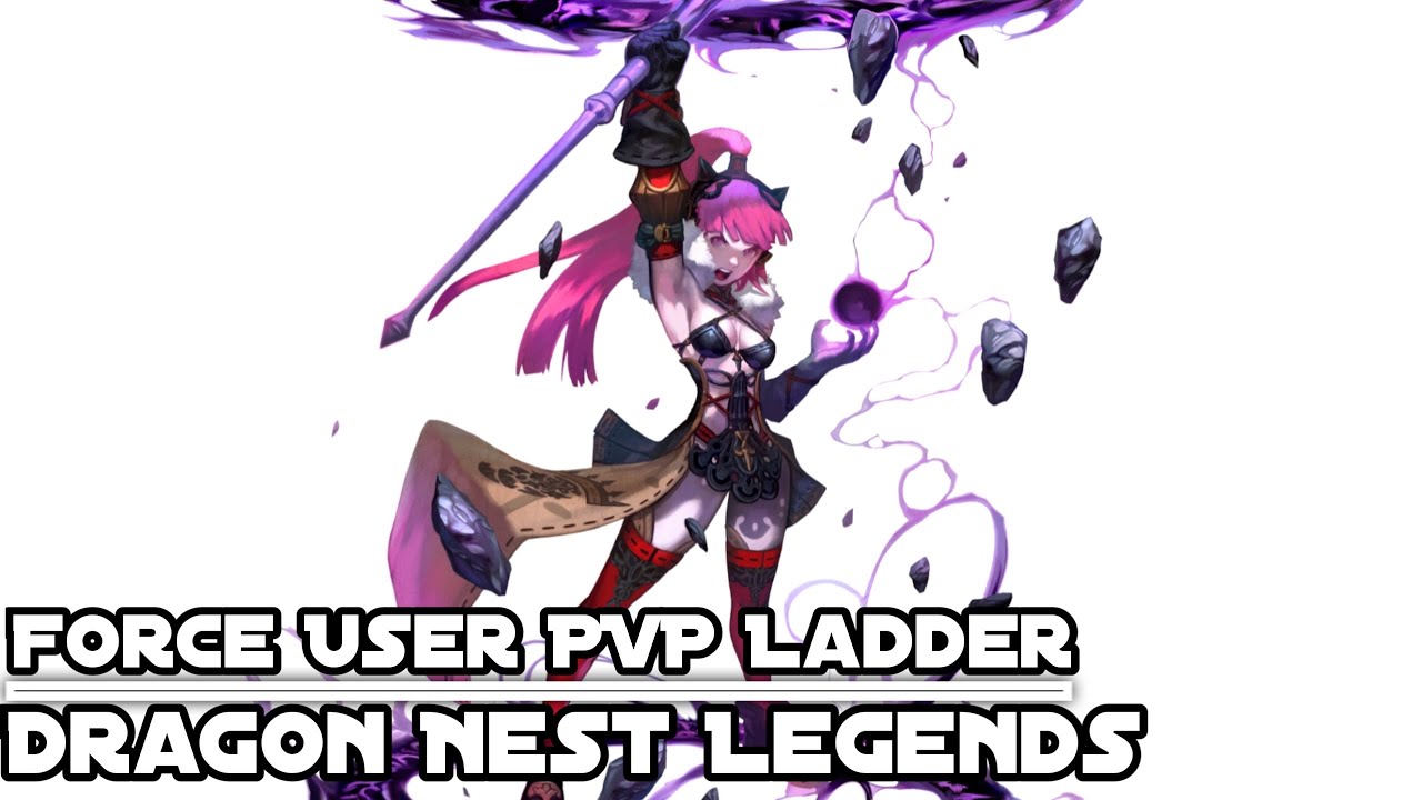 [Force User] PVP Gameplay Dragon Nest Rebirth of Legends - YouTube