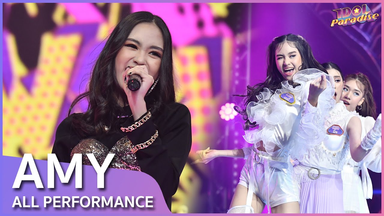 【STAGE PERFORMANCE】รวมผลงานของ 'เอมี่ เอมิกา' บนเวที Idol Paradise (Amy ...