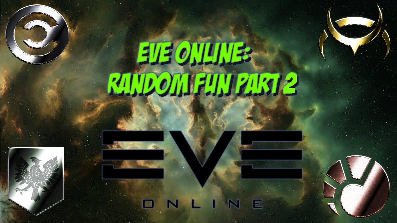 Eve Online: Random fun part 2! - YouTube