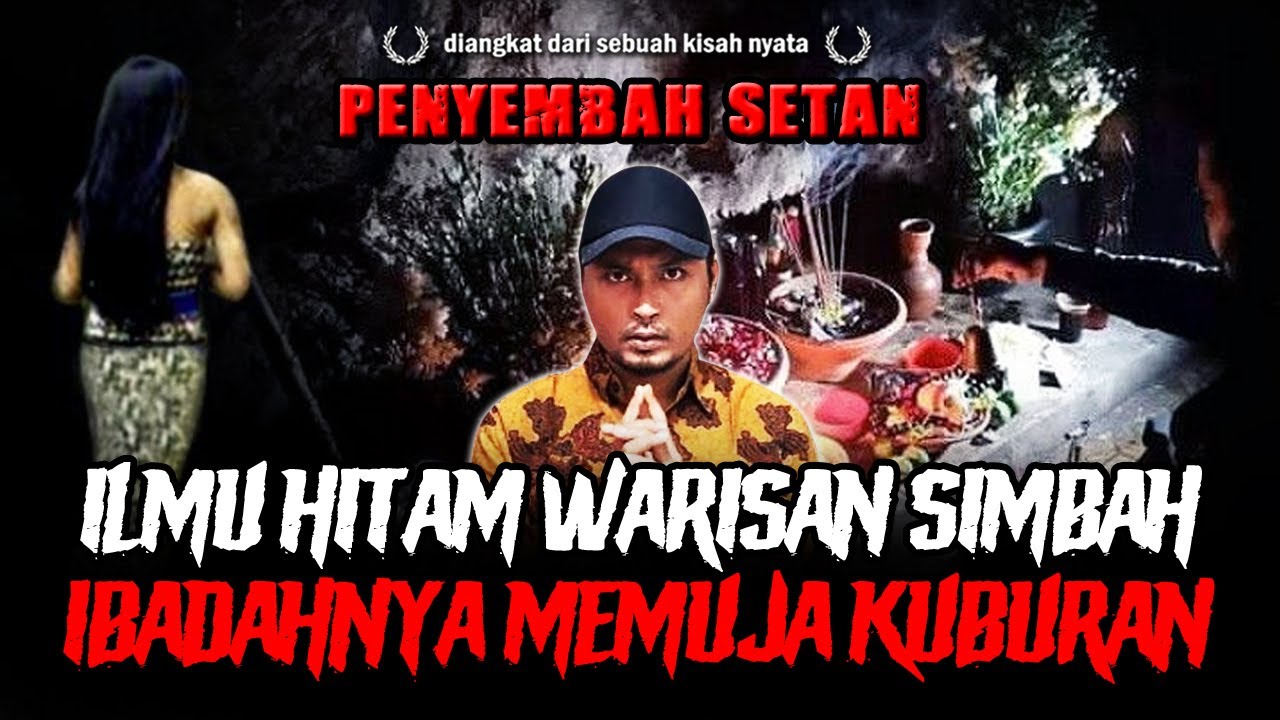 KISAH PARMAN SI PENYEMBAH SETAN, IBADAHNYA MEMUJA KUBURAN..!! - Cerita ...