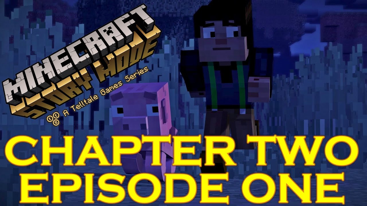 Minecraft Story Mode - Chapter 2 Episode 1 - YouTube
