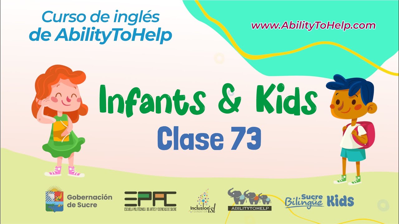CLASE 73 Infants & Kids, ABILITYTOHELP & SUCRE BILINGÜE - YouTube