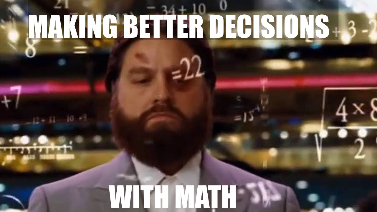Making better decisions with math - YouTube