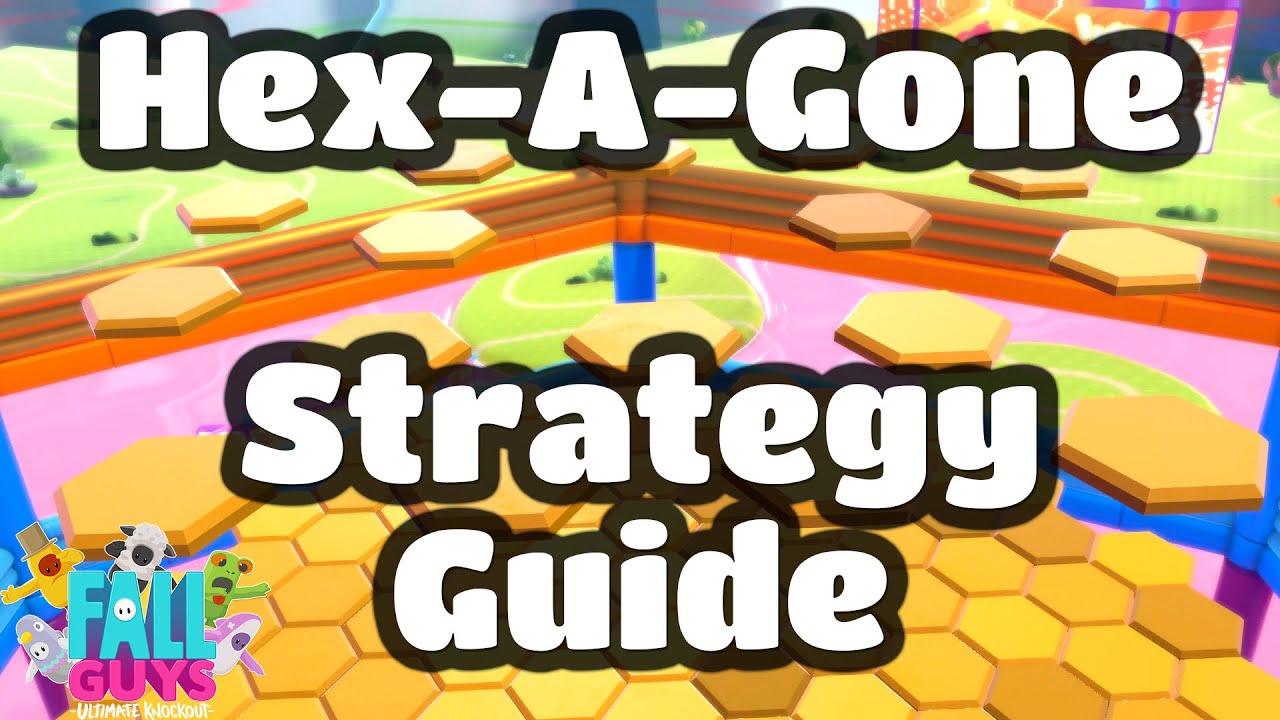 Hex-A-Gone Strategy Guide Fall Guys - YouTube