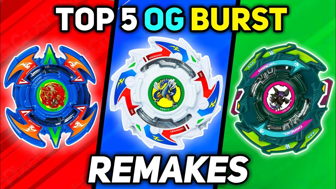 Top 5 Best & The Most Powerful ORIGINAL SERIES BURST REMAKE Beyblades ...