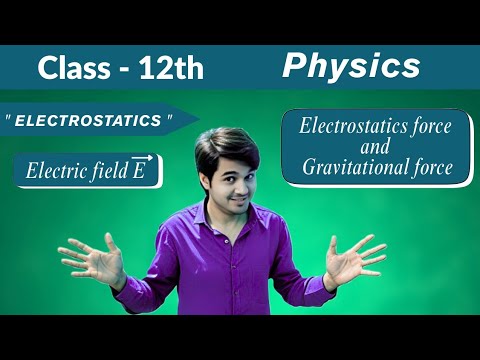 Class - 12th | Physics | Electrostatics - 05 | - YouTube