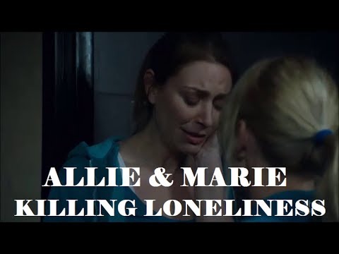 Allie & Marie // Killing Loneliness