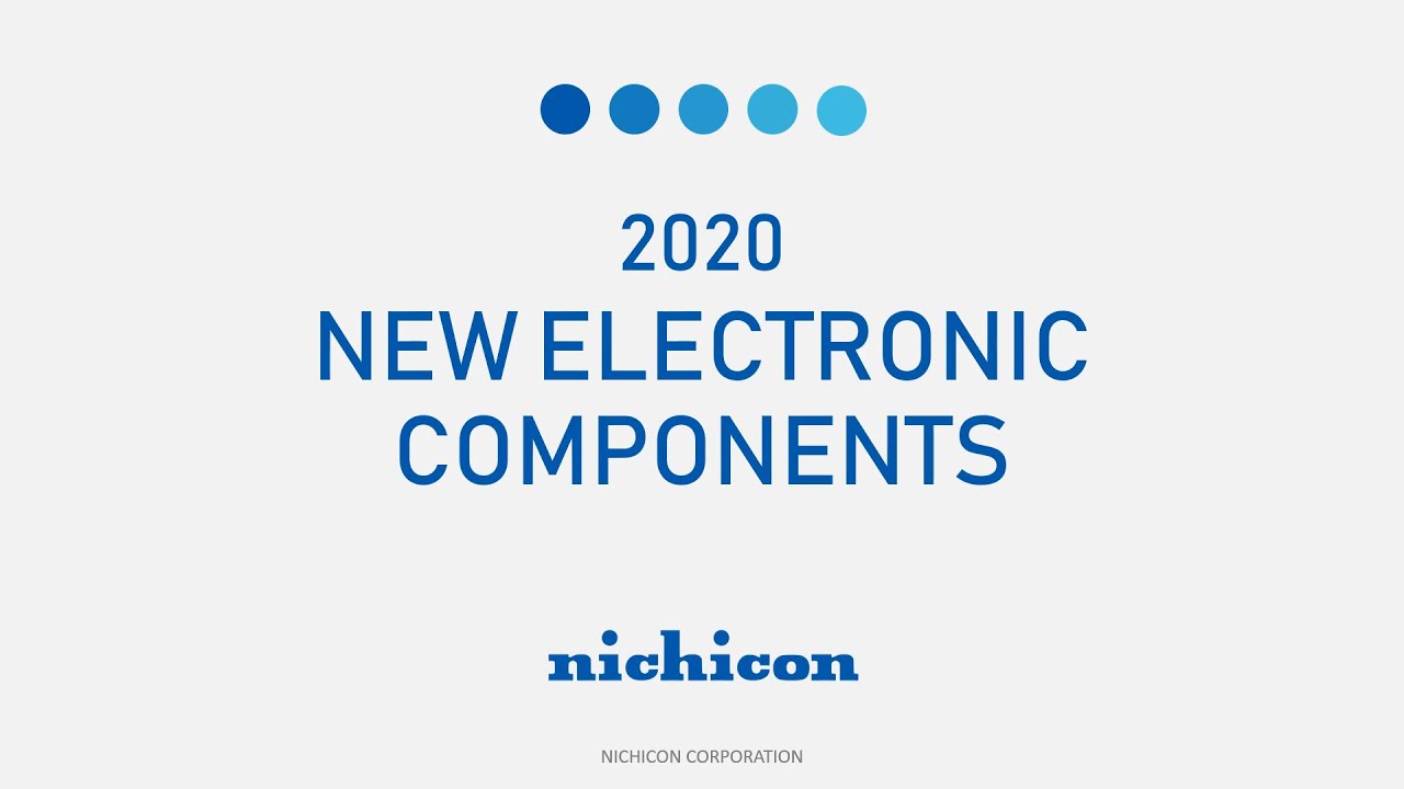 Nichicon's 2020 Product Introductions - YouTube