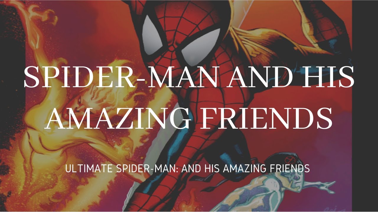 The Origin of Ultimate Firestar (Ultimate Spider-man Amazing Friends ...