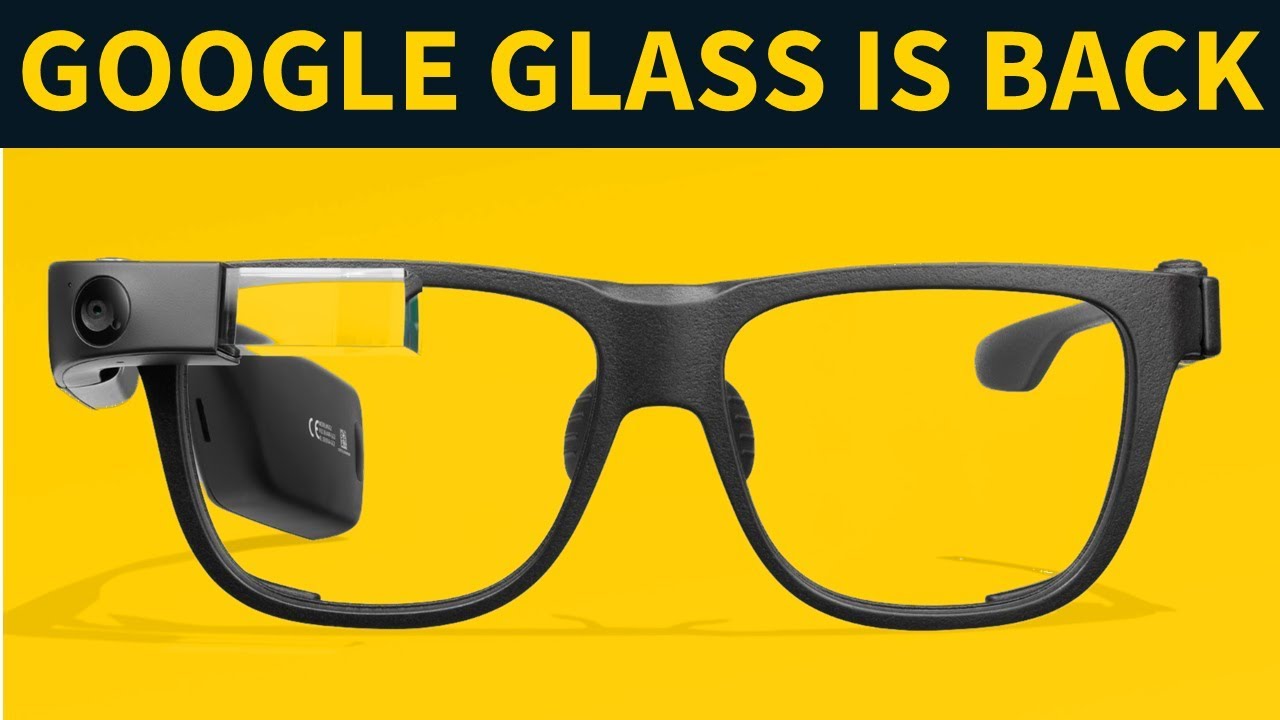 Google Glass is Back! | Will Google Glass 2 Also Fail? - YouTube