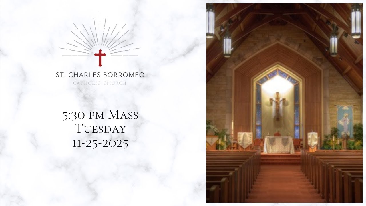 5:30pm Mass, Tuesday, November 25, 2025 - YouTube