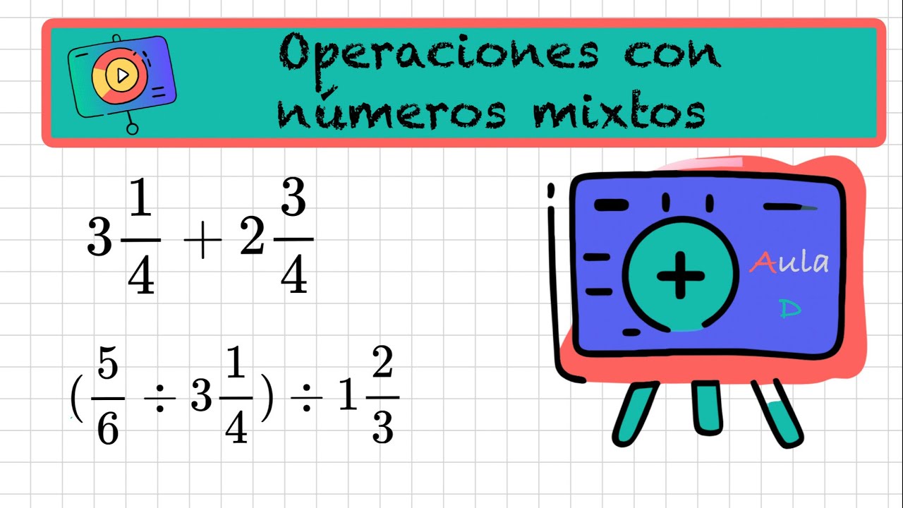 Operaciones de fracciones mixtas - YouTube