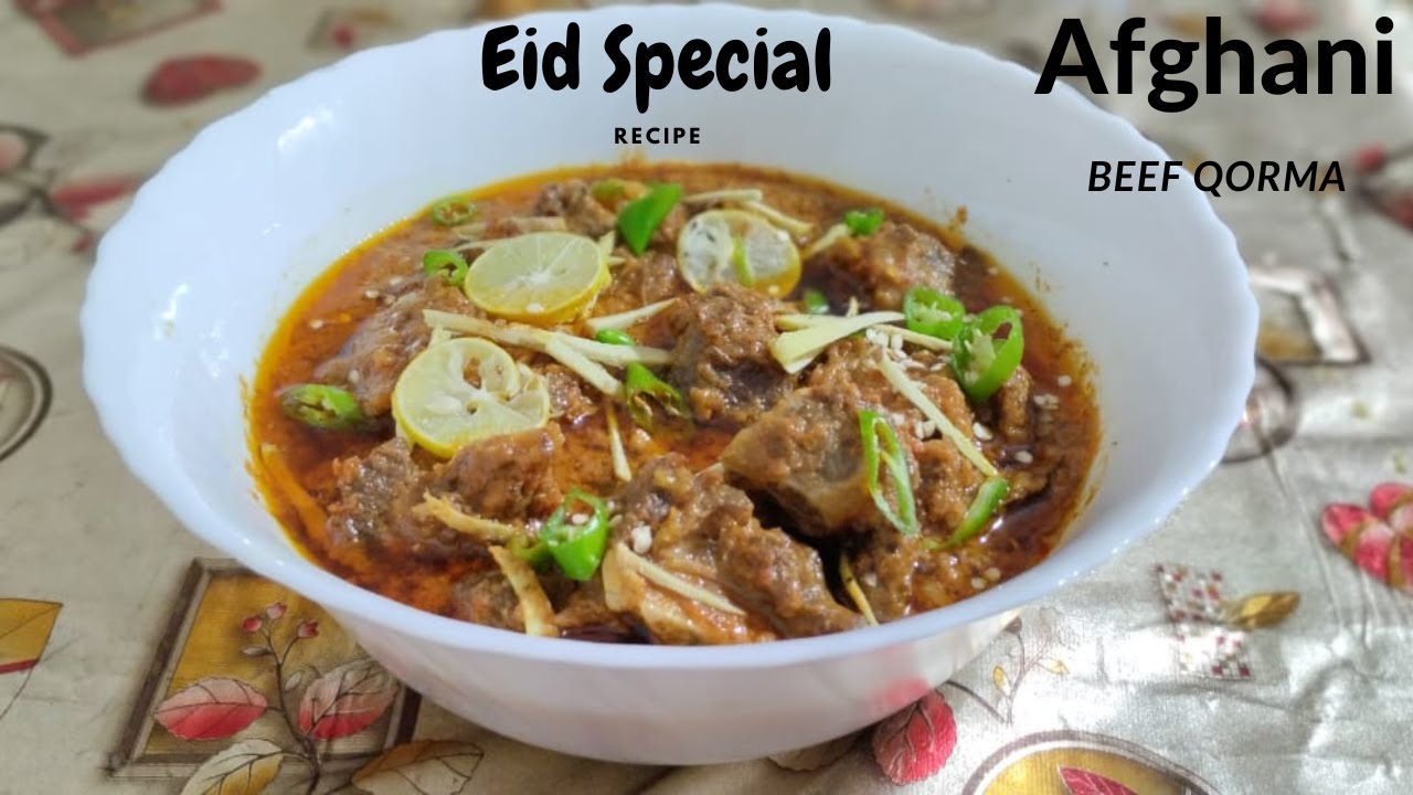 Eid Special Recipe.. Episode 1.."Afghani Beef Qorma Recipe by Saadan ...