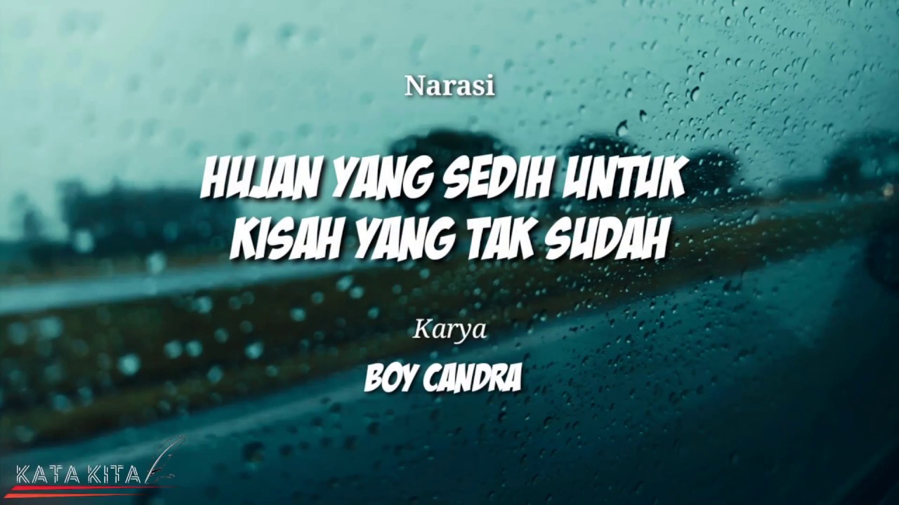 Hujan Yang Sedih Untuk Kisah Yang Tak Sudah - YouTube