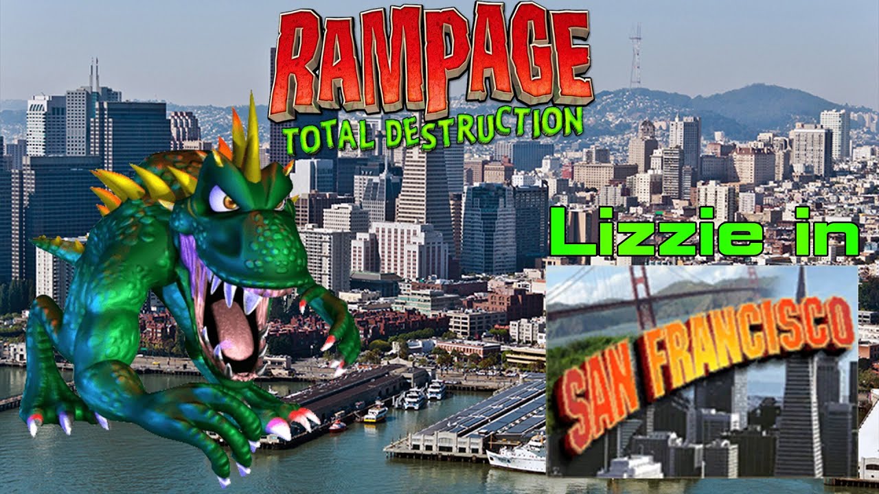 Rampage: Total Destruction - Lizzie wrecks San Francisco - YouTube