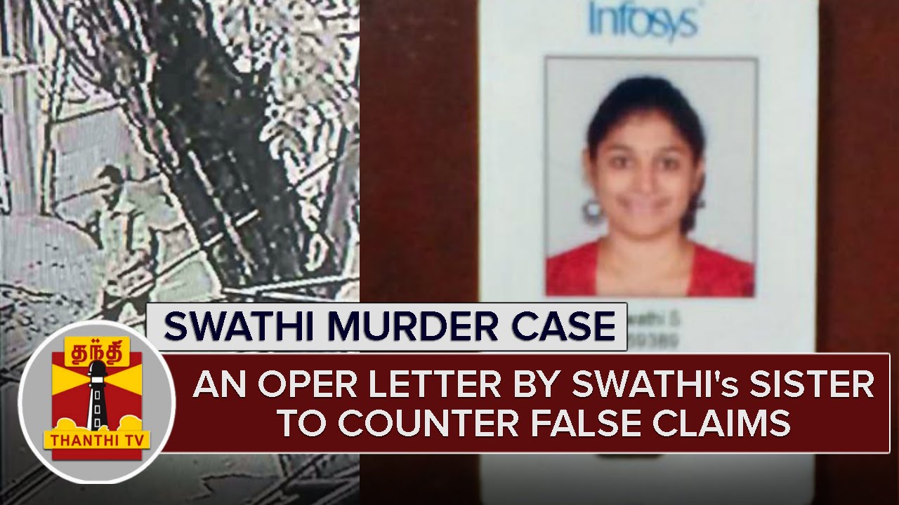 An Open Letter by Swathi's Sister to Counter False Claims and Dispel ...