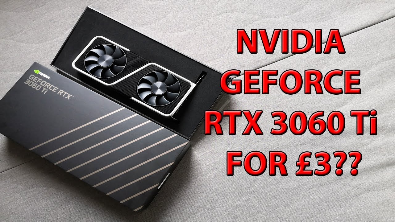 Nvidia RTX 3060 Ti FOUNDERS EDITION for ££££ - YouTube