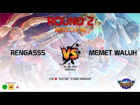 TURNAMEN MOBILE LEGENDS ROUND 2 MATCH 14 - YouTube