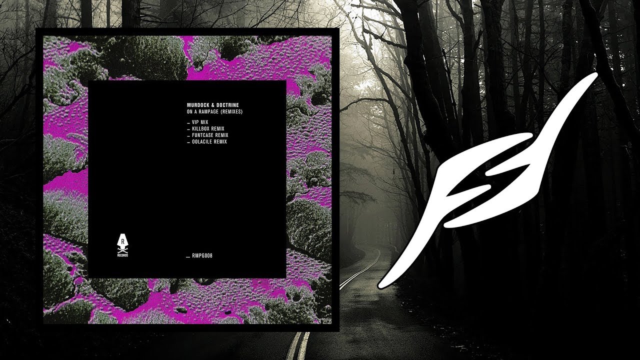 Murdock & Doctrine - On A Rampage (Killbox Remix) - YouTube