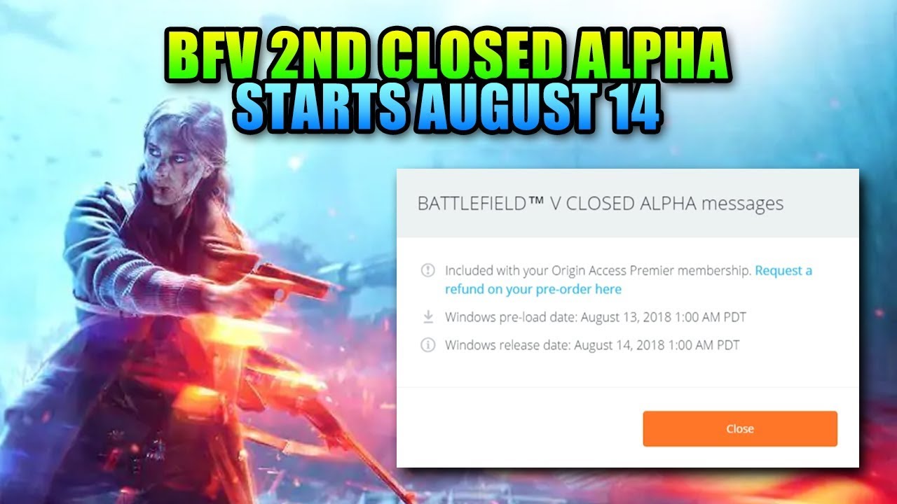 Battlefield V Closed Alpha #2 Starts August 14th! - YouTube