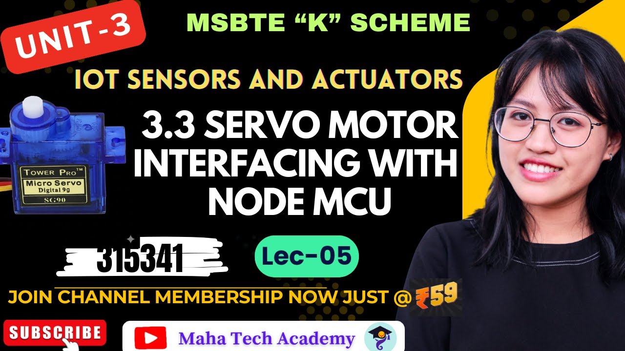 Unit-03_Actuators Interfacing With Node MCU| IOT |MSBTE Diploma|5thSem|#315341#AIU|#servomotors# ...