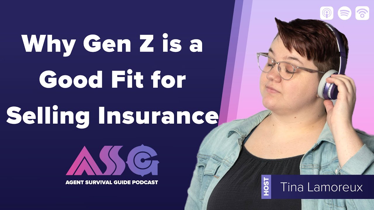 Why Gen Z is a Good Fit for Selling Insurance - YouTube