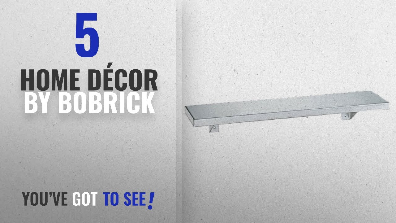 Top 10 Home Décor By Bobrick [ Winter 2018 ]: Bobrick 295 Stainless ...