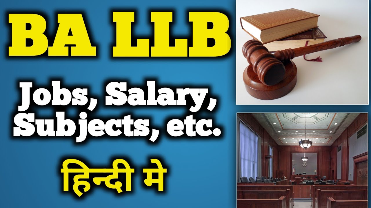 BA LLB / Bachelor of arts & bachelor of legislative law / How to become ...