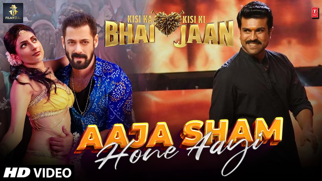 Kisi Ka Bhai Kisi Ki Jaan Final Song : Aaja Sham | Salman Khan | Ram ...