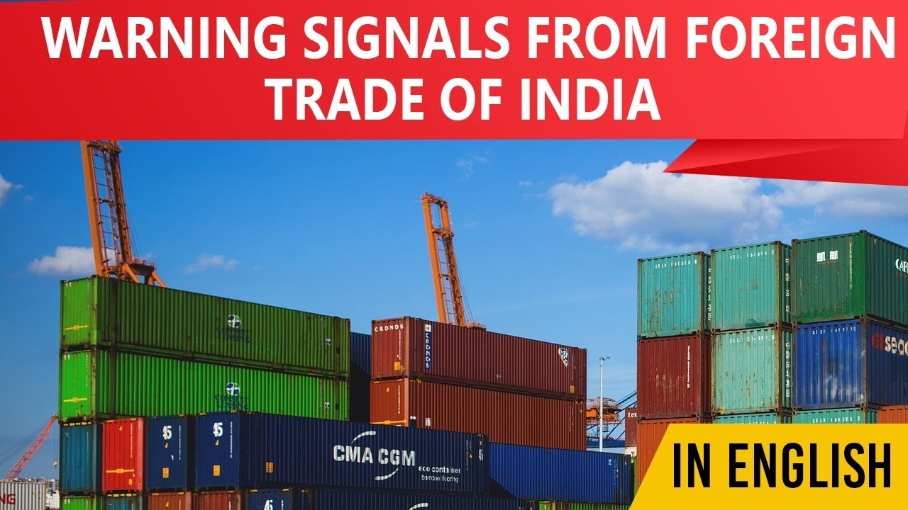Foreign Trade of India, Key challenges Indian Economy can face ...