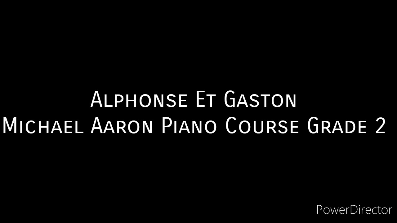 Michael Aaron Piano Course Grade 2 - Alphonse et Gaston - YouTube