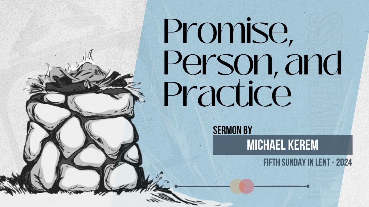 Promise, Person, and Practice | Michael Kerem | John 12 - YouTube