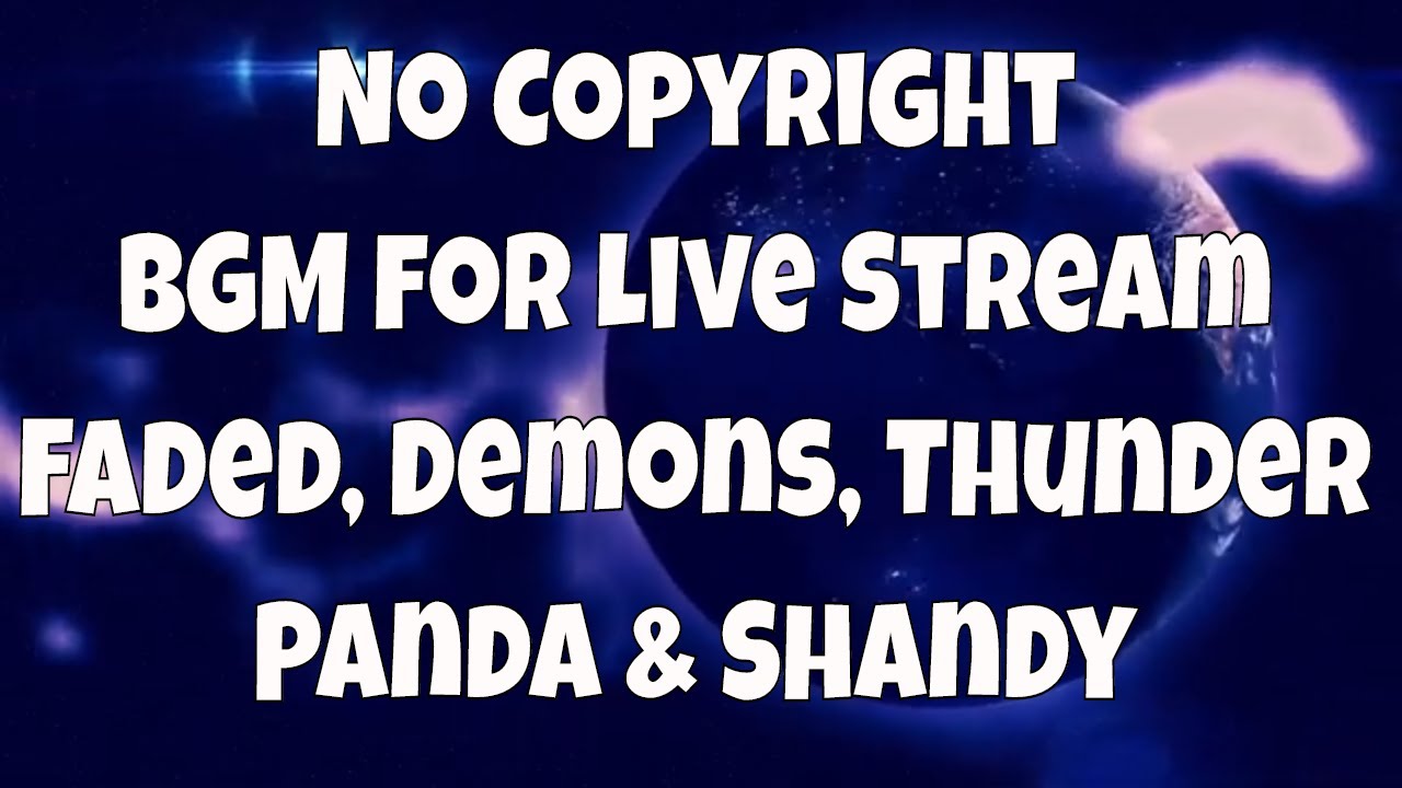 No Copyright Background Music for LS | Faded | Demons | Thunder Remix ...