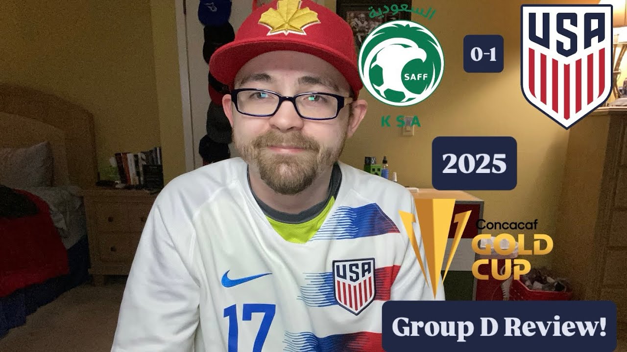 RSR7: Saudi Arabia 0-1 United States 2025 CONCACAF Gold Cup Group D ...